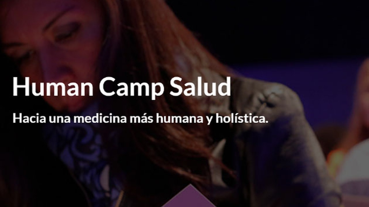 Human Camp Salud: un evento que busca la transformación del sector en ...